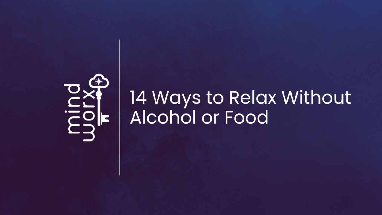 Top 14 Relaxation Methods Without Alcohol or Food