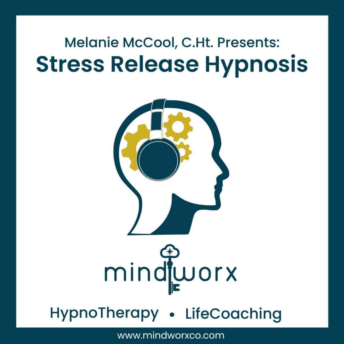 3 Simple Actions to Relieve Stress | Mindworx Hypnotherapy